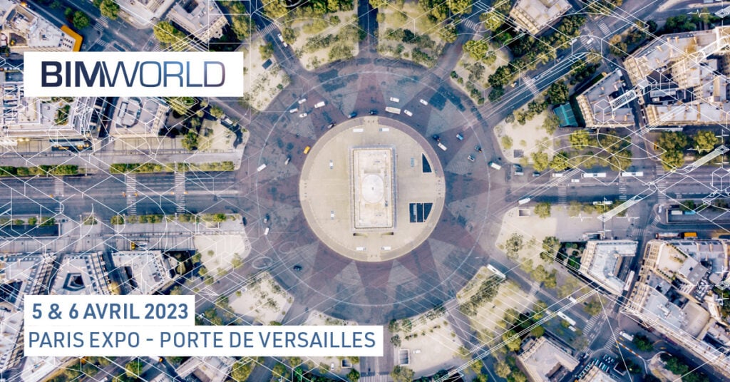 BIM World Paris is just Around the Corner